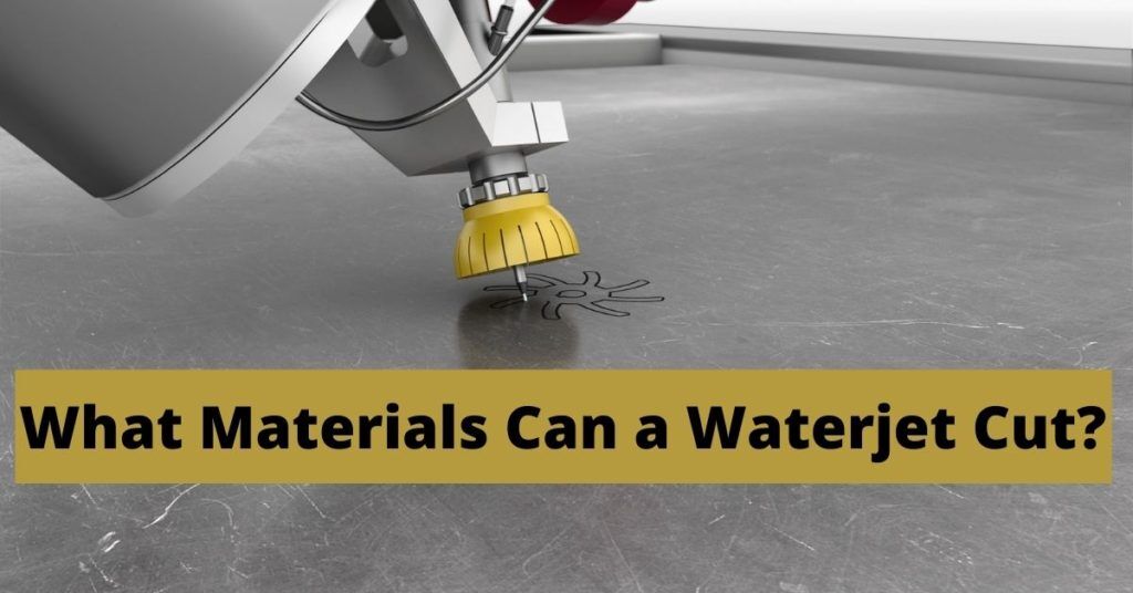 What Is Water Jet Cutting And How Does It Work? [Explained 2022]