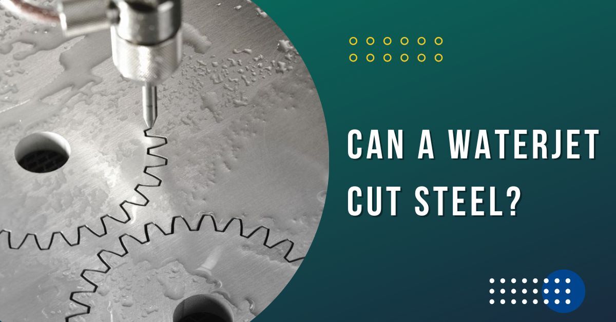 Cutting Steel With Waterjet: How Does It Work? | Same Waterjet