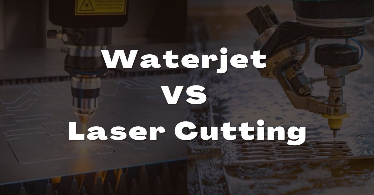 Waterjet Vs Laser Cutting: Which is Better & Why? | Same Waterjet