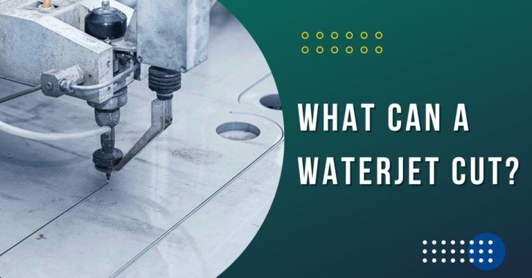What Is Water Jet Cutting And How Does It Work? [Explained 2022]